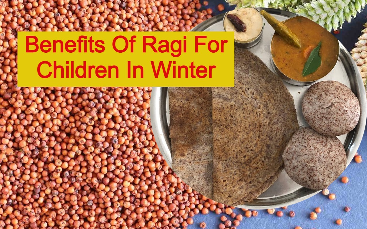 Benefits Of Ragi For Children In Winter Know In Hindi