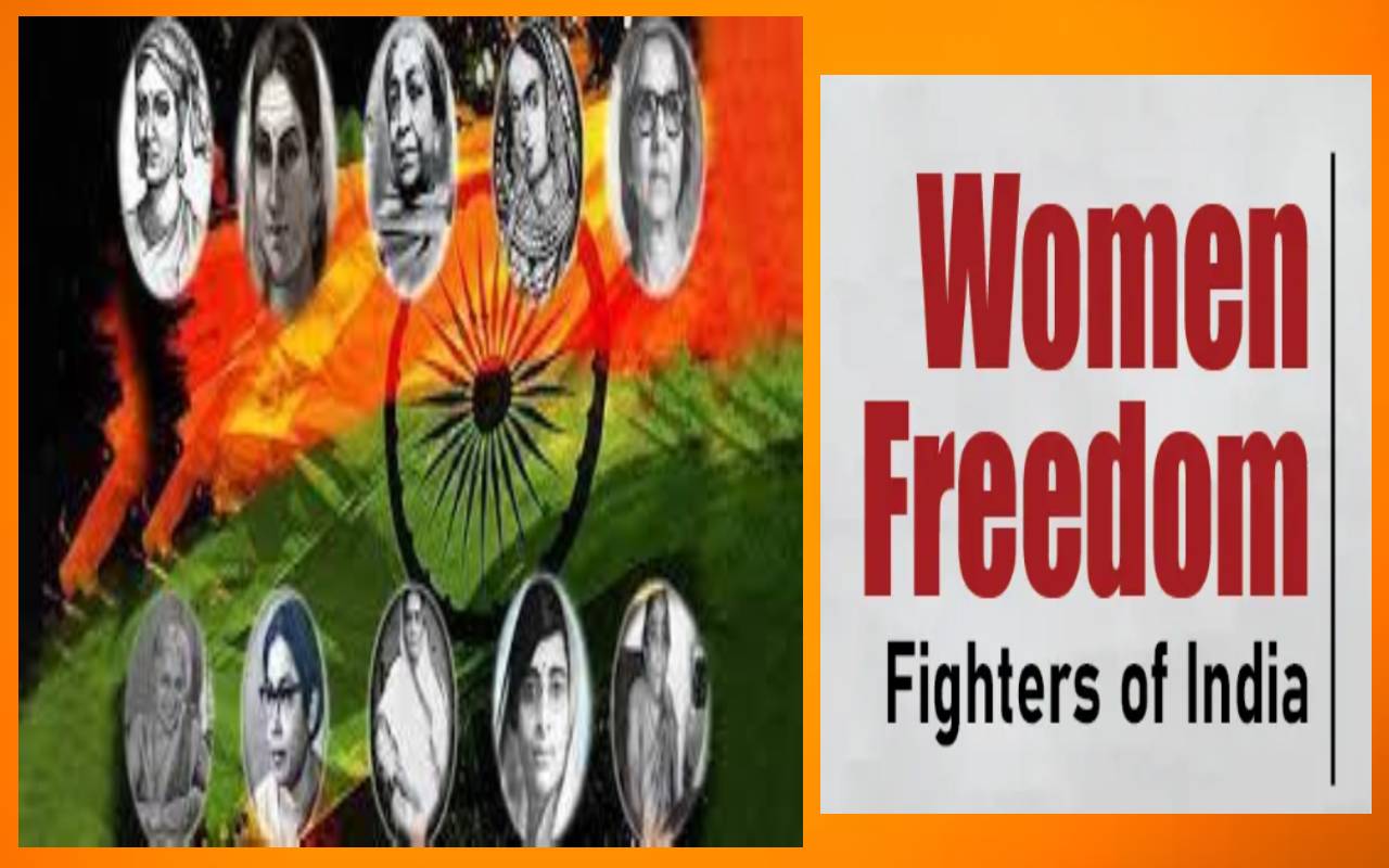 Women Freedom Fighters in india in india
